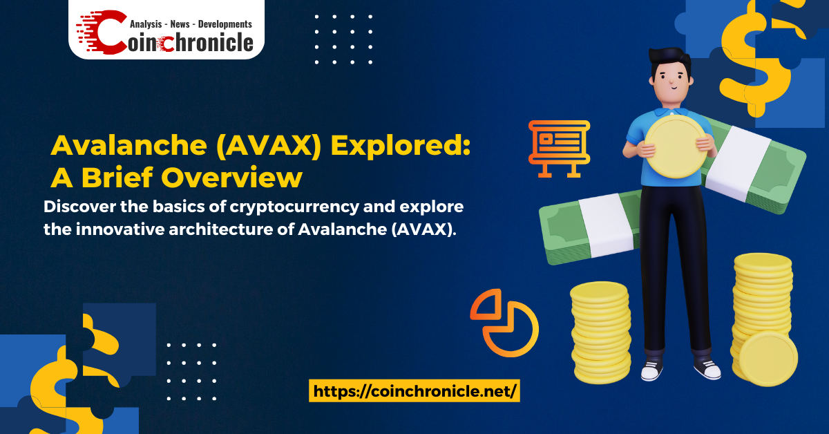 Avalanche (AVAX) Explored: A Brief Overview - Crypto Journal: Analyses ...