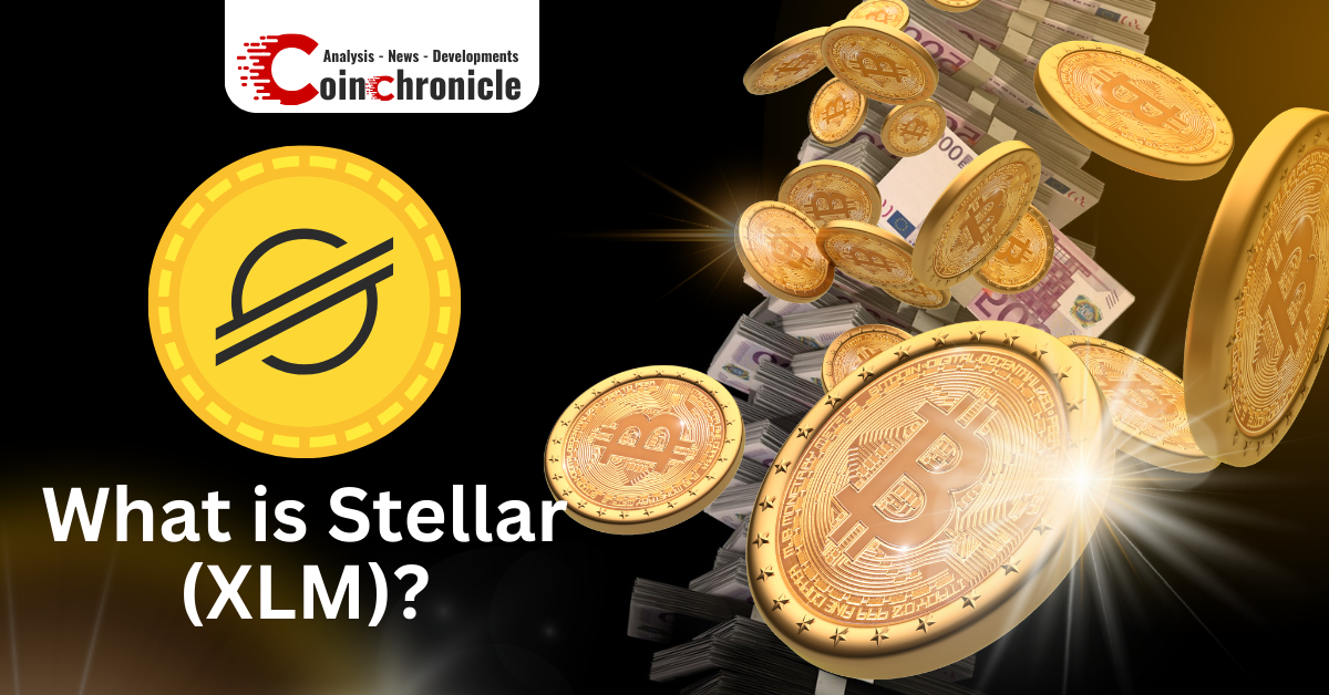 The Basics of Stellar (XLM): A Brief Overview
